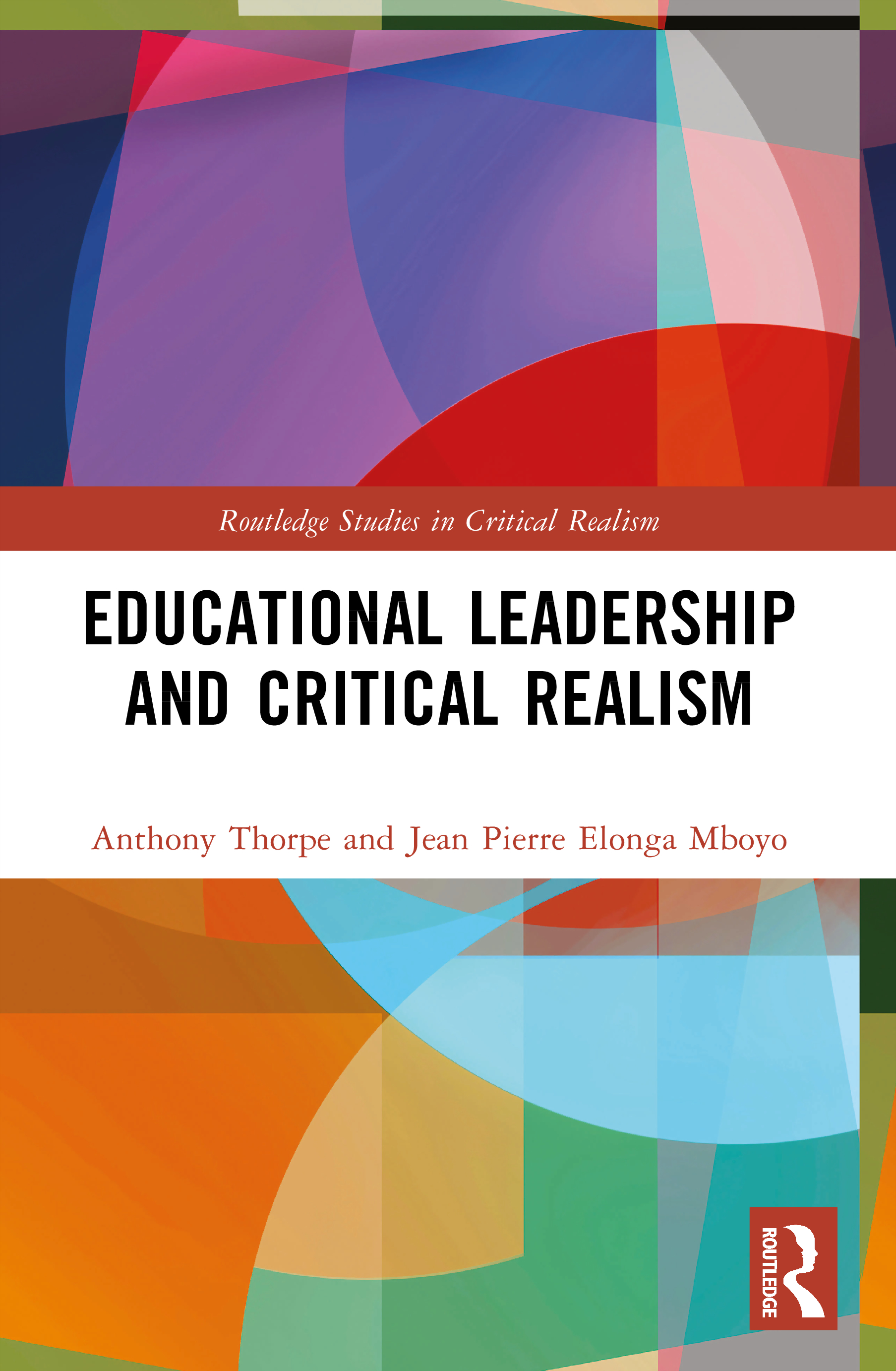 Exploring Educational Leadership Through Critical Realism